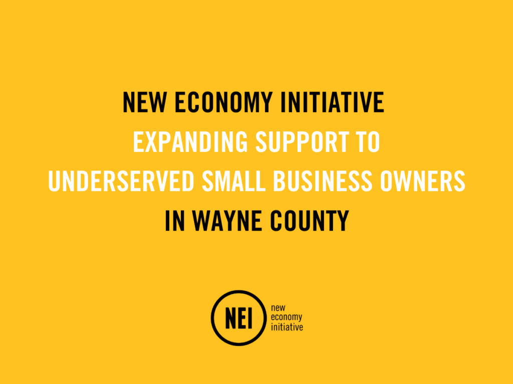New Economy Initiative Expanding Support to Underserved Small Business ...